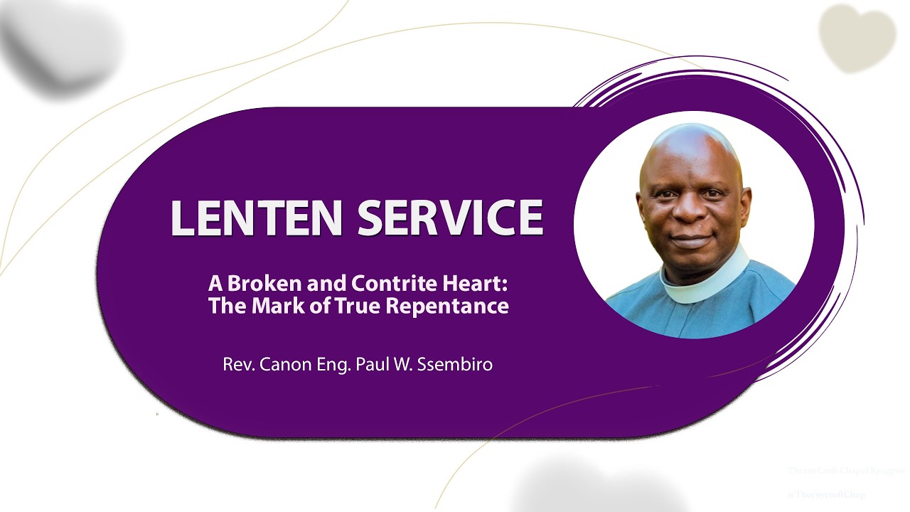 Lenten Service | A Broken and Contrite Heart: The Mark of True ...