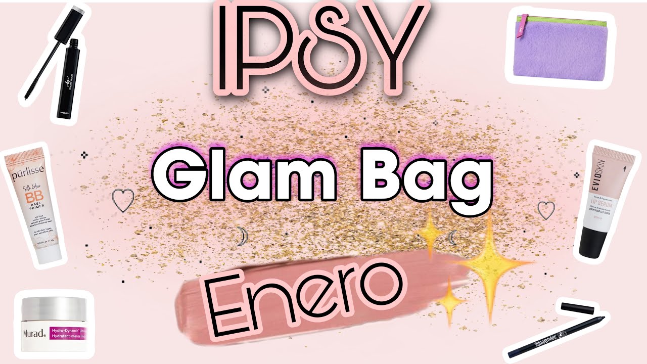 IPSY Unboxing |Glam Bag Enero #2 - YouTube