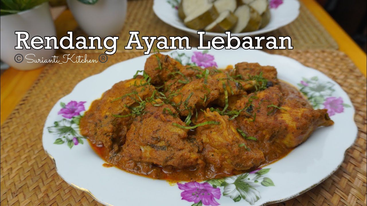 Rendang Ayam Lebaran | sedap dimakan bersama lemang dan ketupat - YouTube