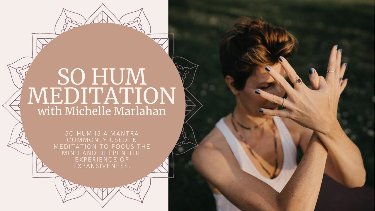 So Hum Mantra: Reduce stress, fear and anxiety by using this simple ...