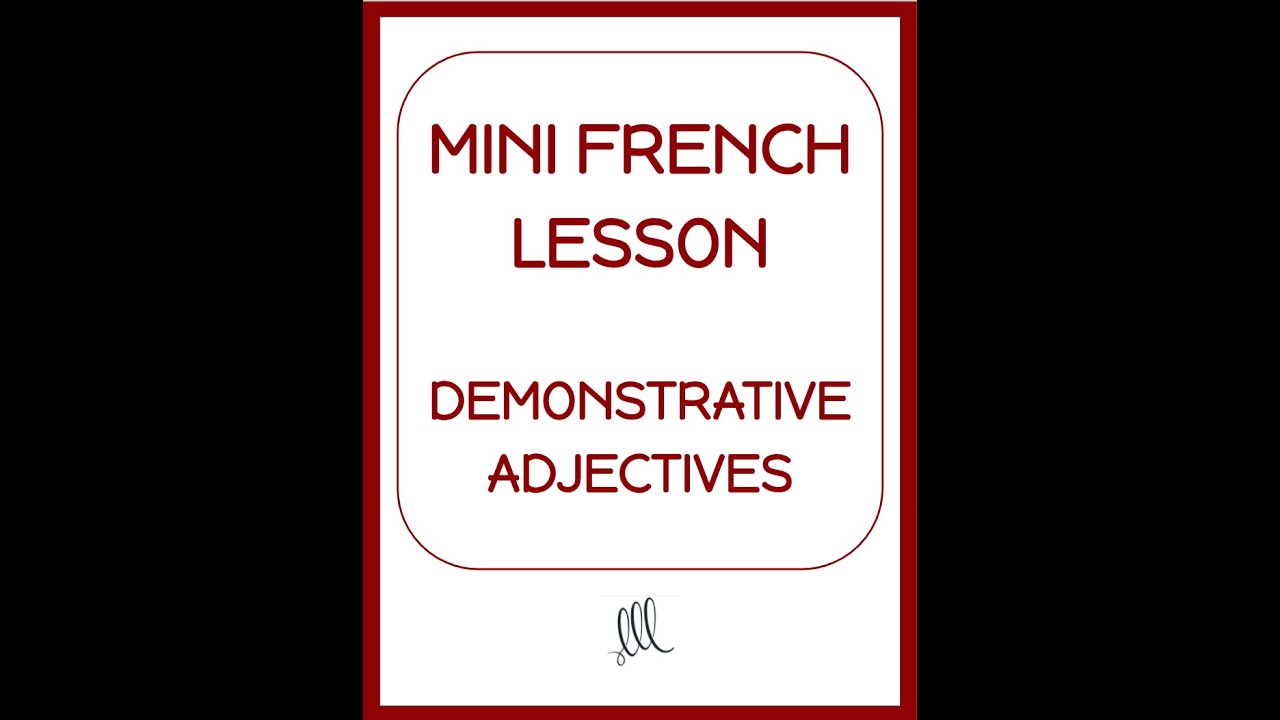 French Demonstrative Adjectives - Mini French Lesson - YouTube