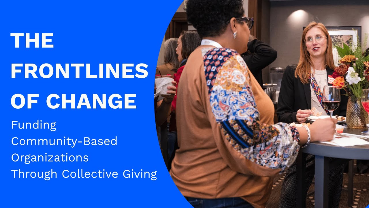 The Frontlines of Change: Funding Community-Based Organizations through ...