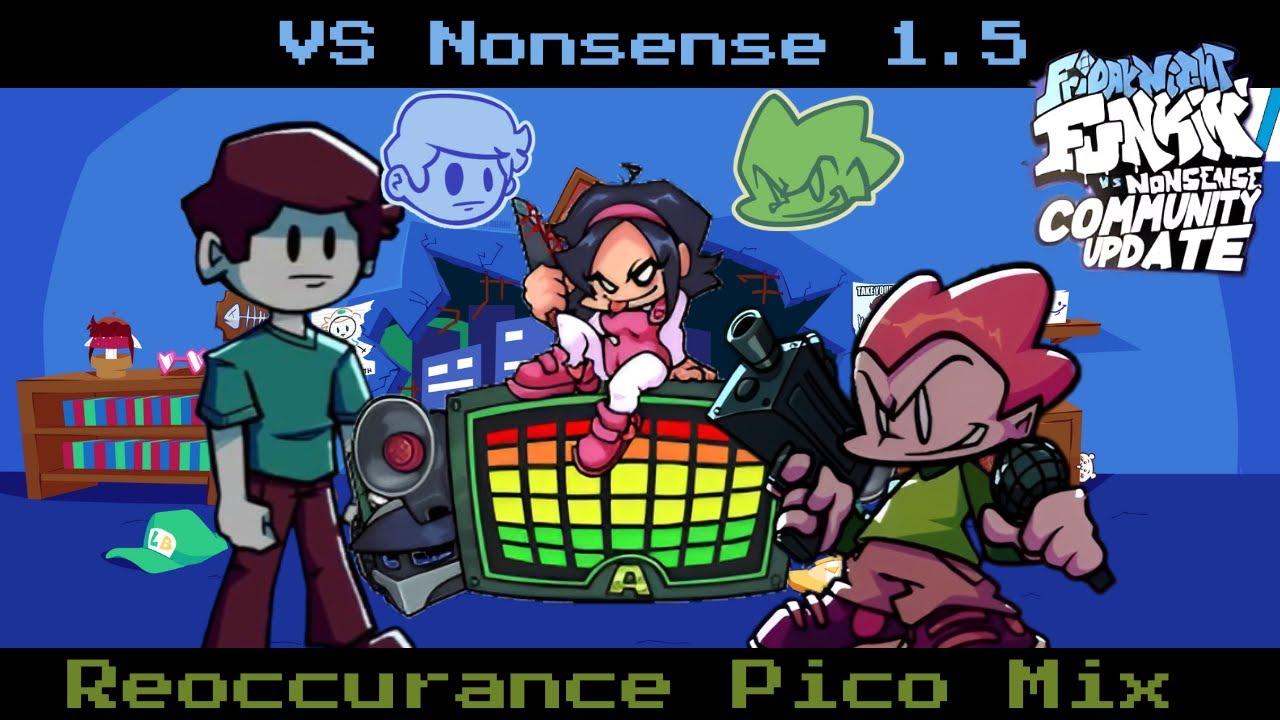 FNF Nonsense 1.5 Community Update - Reoccurance Pico Mix - Gameplay ...