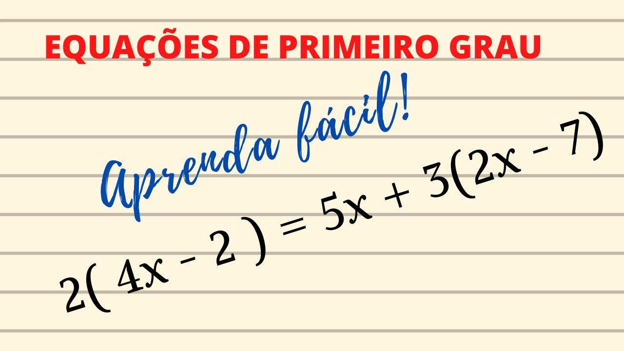 Equações de primeiro grau. - YouTube