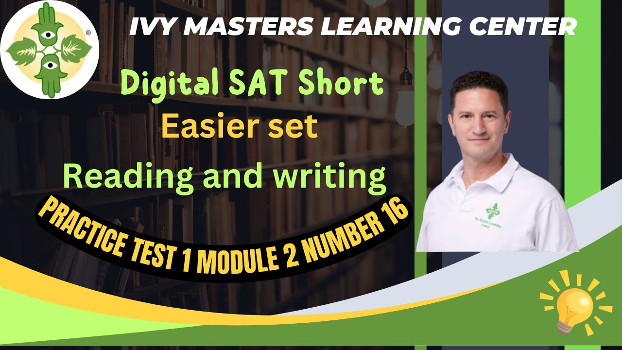 Digital SAT short practice test 1 module 2 number 16 | easier set ...
