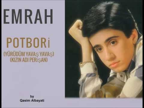 Yürüdüm Yavaş Yavaş & Kızın Adı Perişan (Emrah_Muzik)