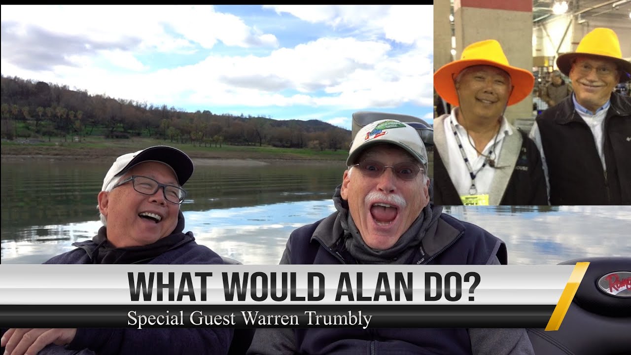 "What Would Alan Do?" with Special Guest Warren Trumbly of Fun Fishing ...