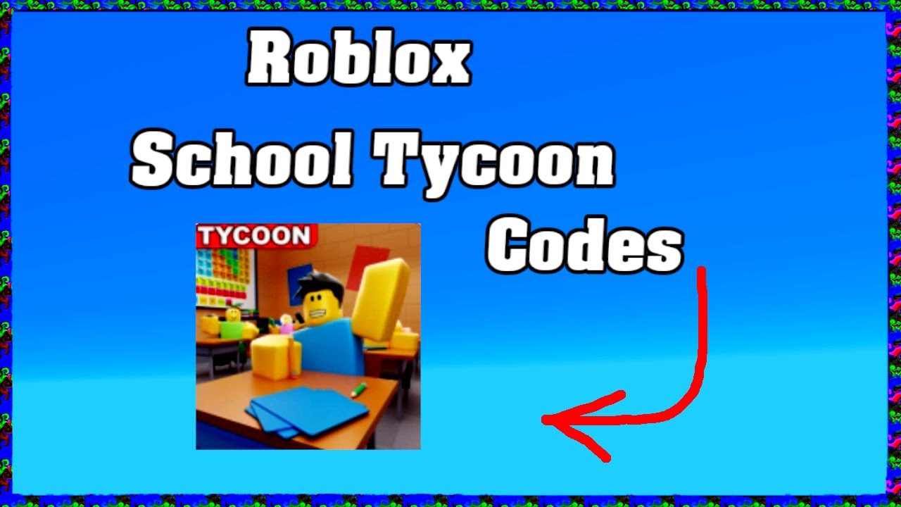Roblox School Tycoon Codes ! 😱 - YouTube