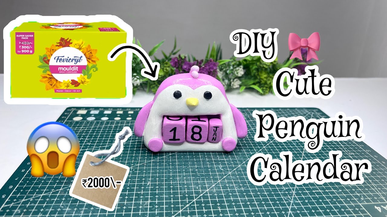 🎀Make Your Own Cute Penguin🐧 Calendar with Molded Clay | Easy Craft l ...