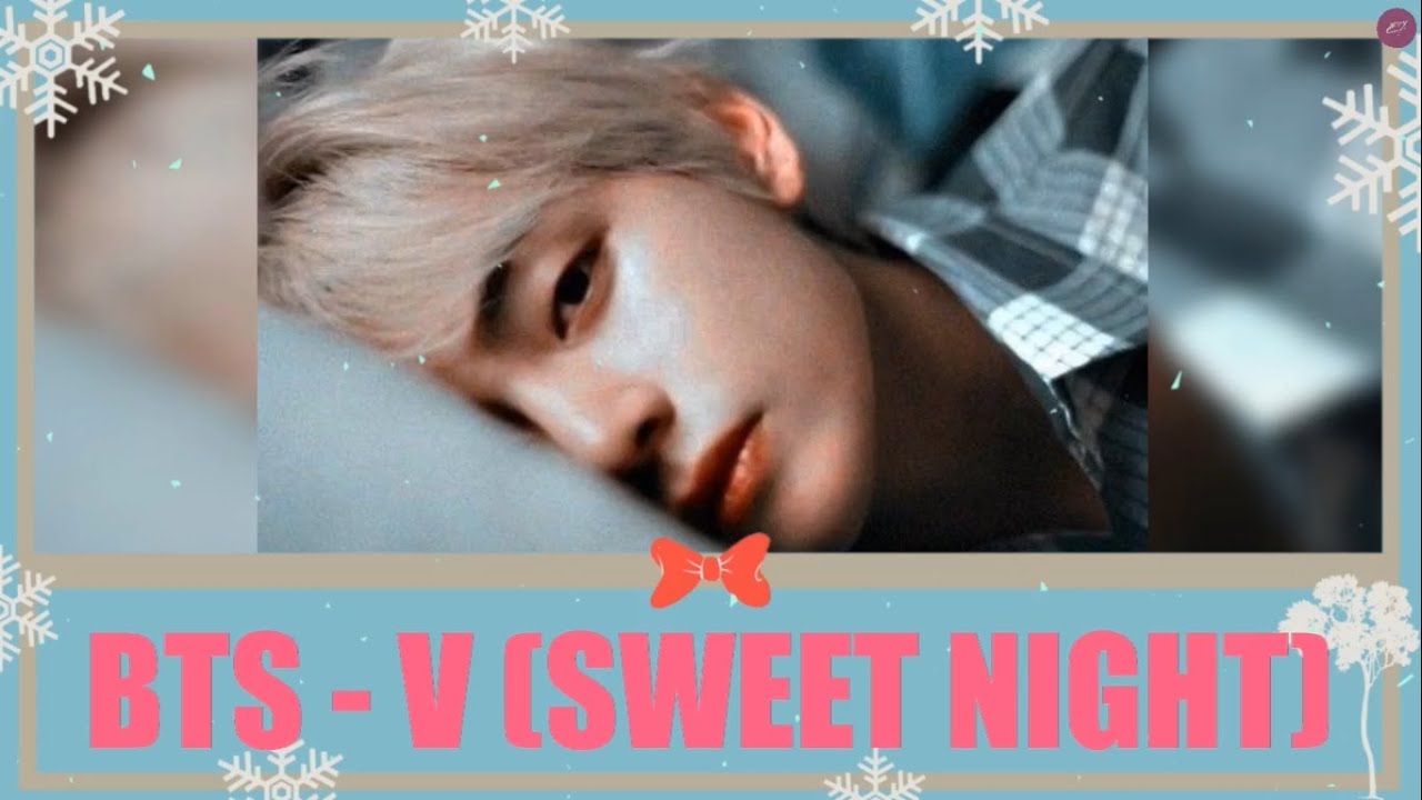 BTS - V (SWEET NIGHT) || Lyrics - YouTube