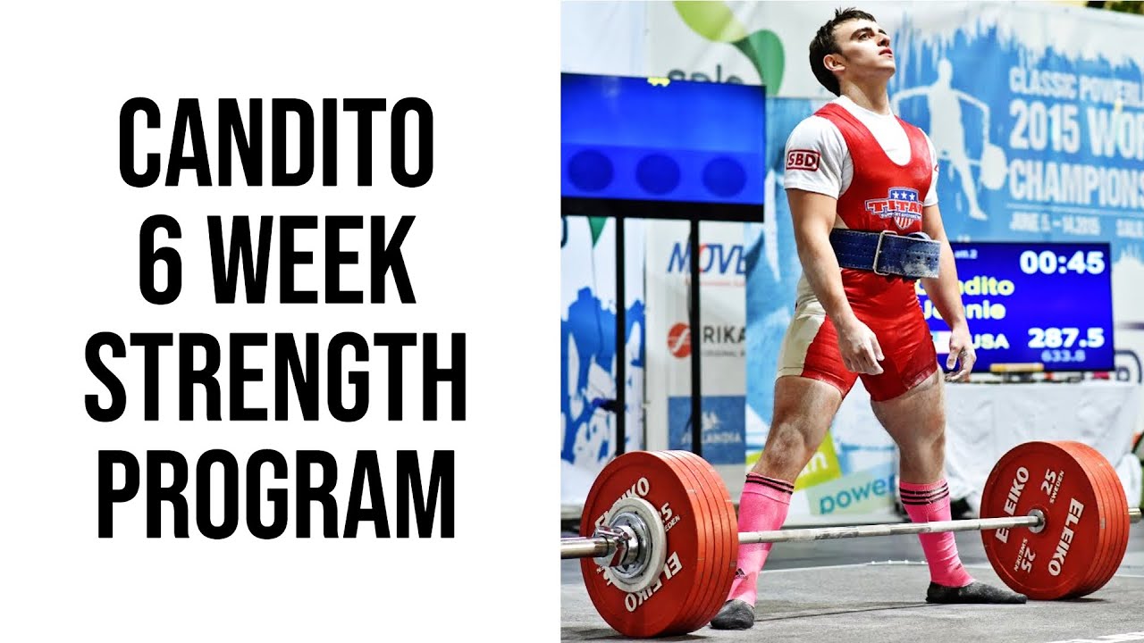 Candito 6 Week Strength Program - My Favourite Intermediate Strength ...