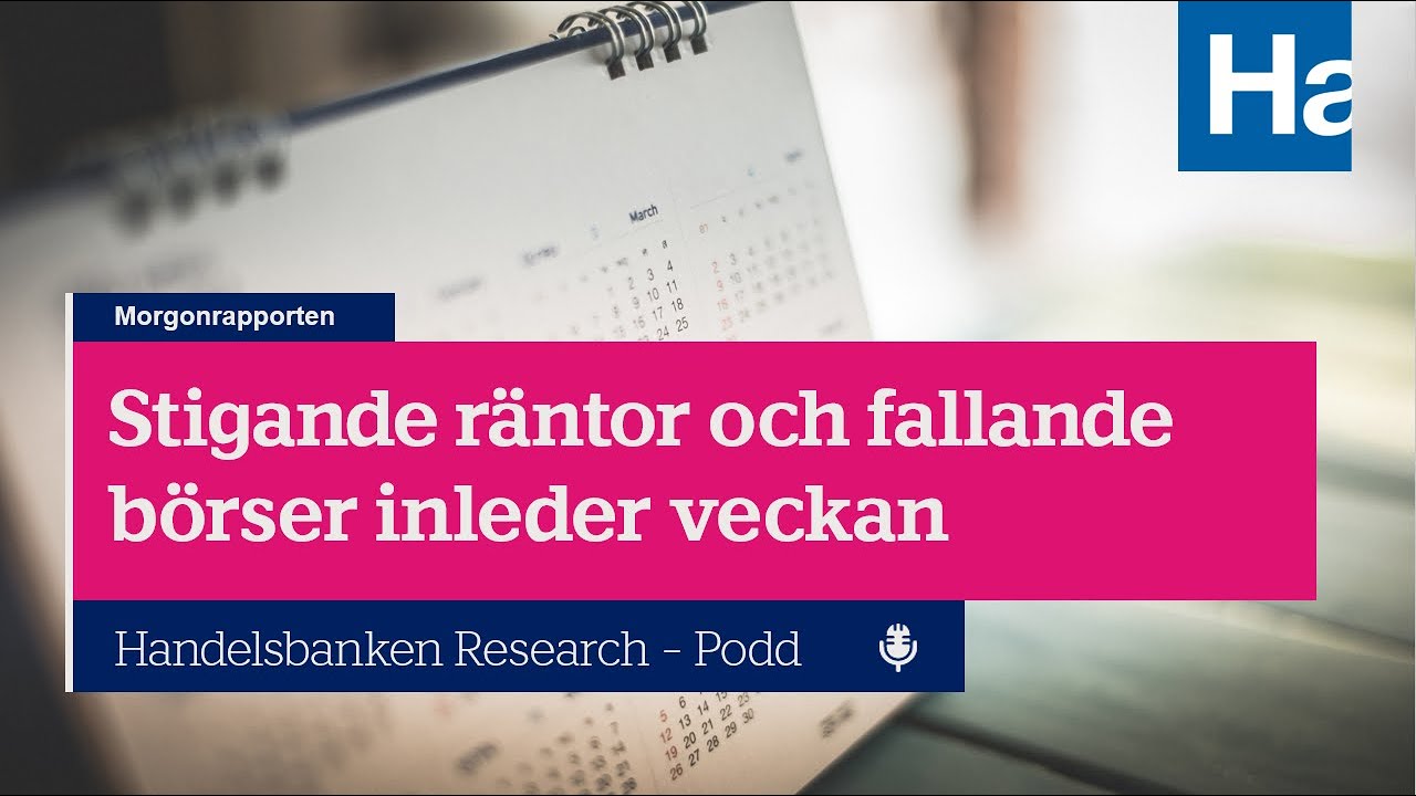 Stigande räntor och fallande börser inleder veckan - YouTube