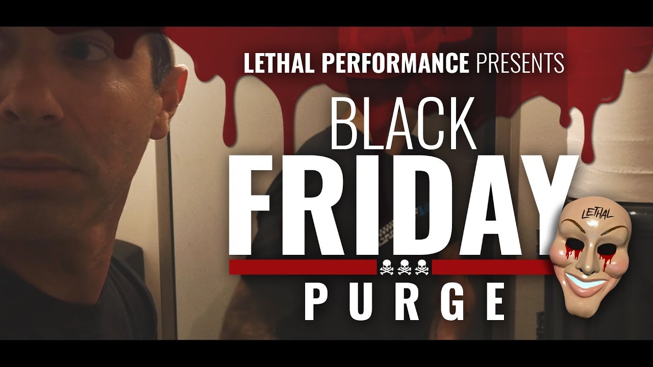 Lethal Performance Black Friday Purge! Mayhem, Mustangs & more! - YouTube