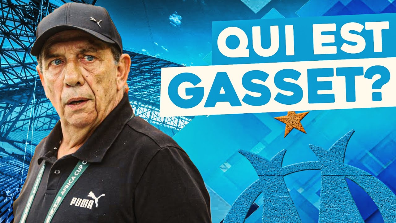 🇫🇷 QUI EST JEAN-LOUIS GASSET ? - Présentation OM - YouTube