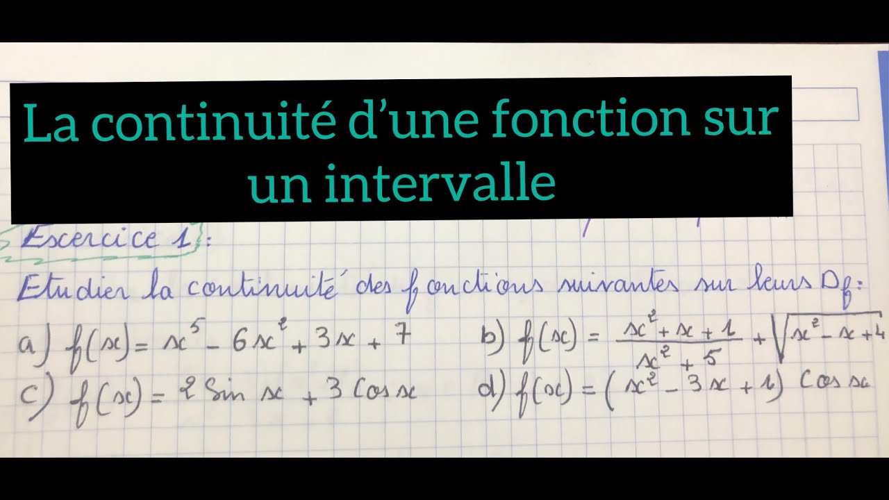 la continuité d' une fonction sur un intervalle - YouTube