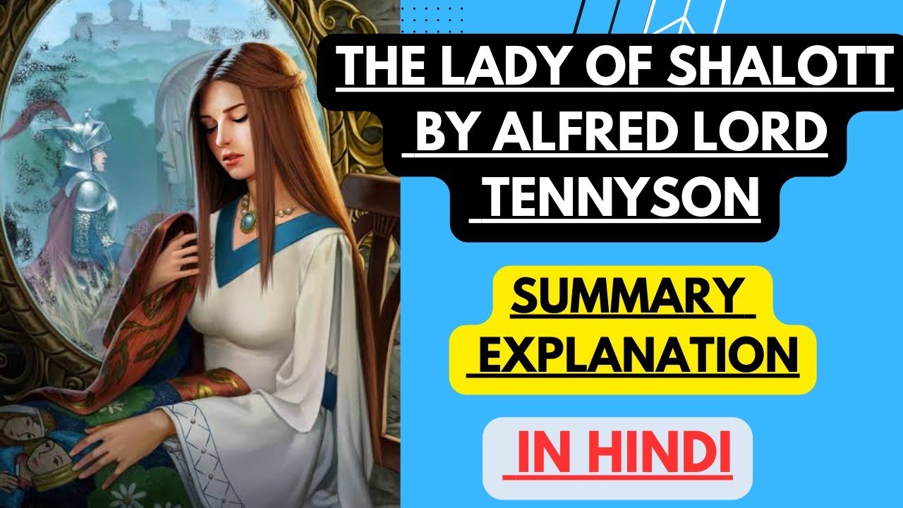 The Lady of Shalott by Alfred Lord Tennyson | Summary Explanation in ...