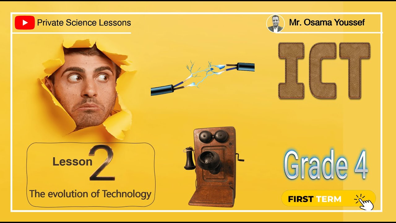 ICT Grade 4 Theme 1 Lesson2 The evolution of Technology 2022-2023 - YouTube