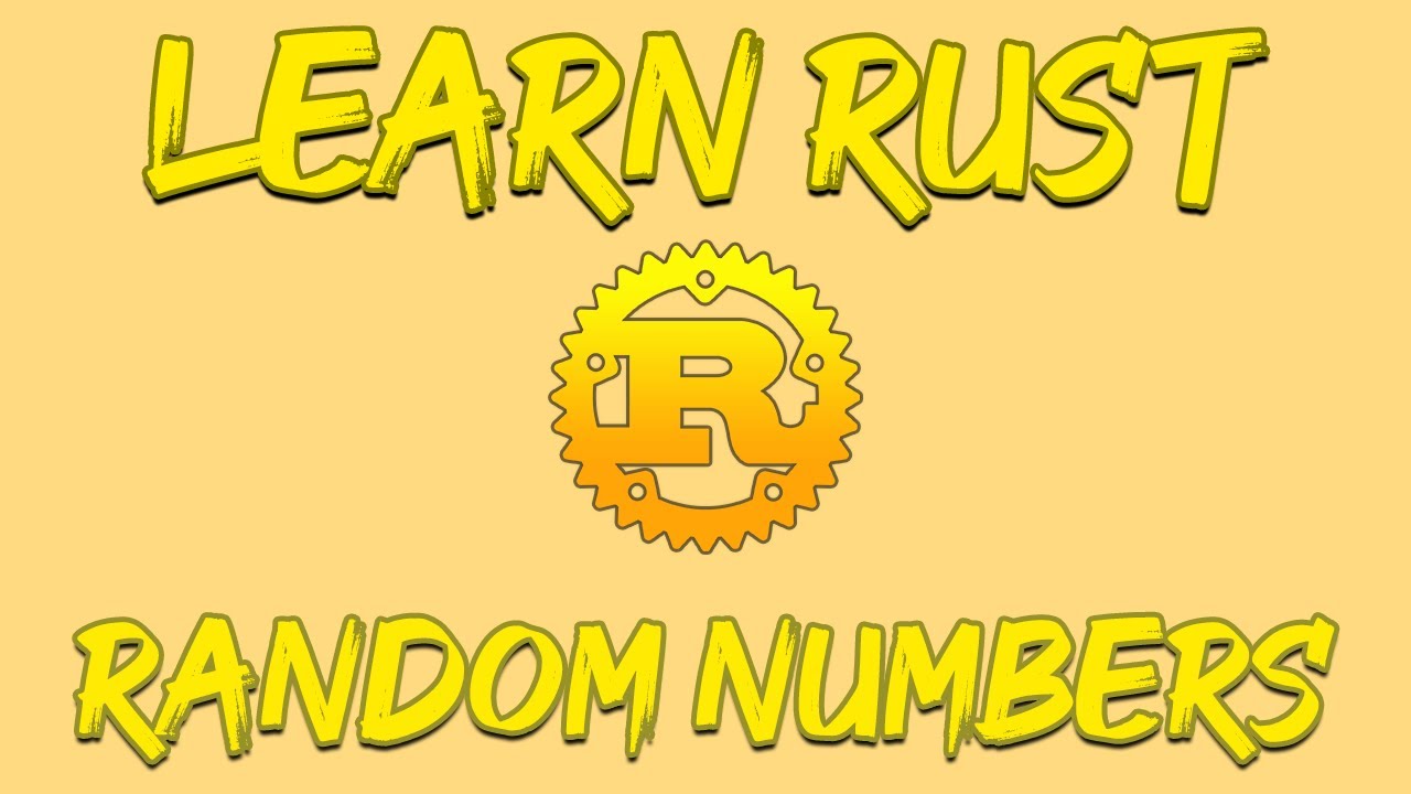 Rust Programming Tutorial Generating Random Number And Basic Guessing Game Youtube
