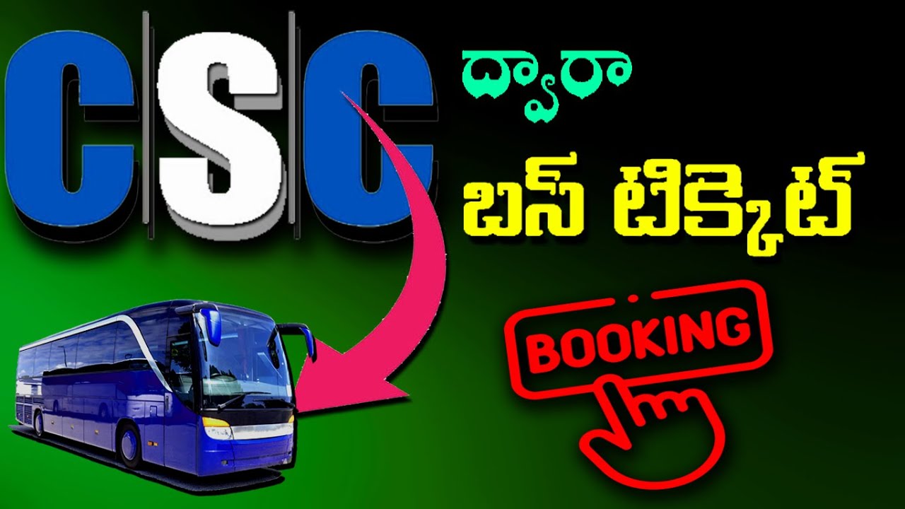 How to CSC Bus Ticket Booking online in telugu 2022 || #VAMSIINTERNET ...