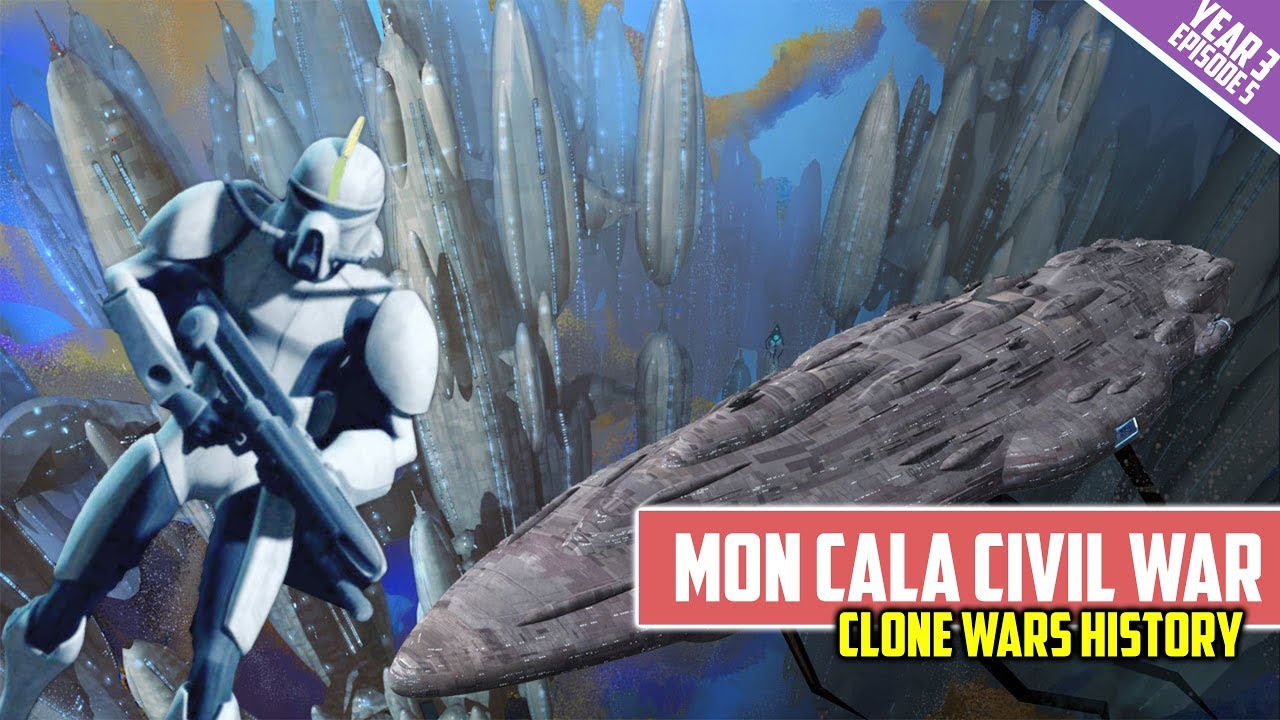 The Mon Calamari - Quarren Civil War | Clone Wars History | YEAR 3 ...