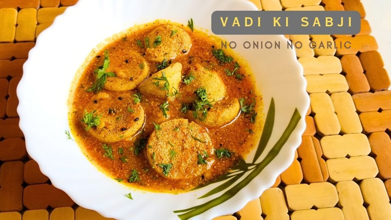 Vadi ki Sabji | Urad Dal Vadi Recipe | Borir Jhal | No Onion No Garlic ...