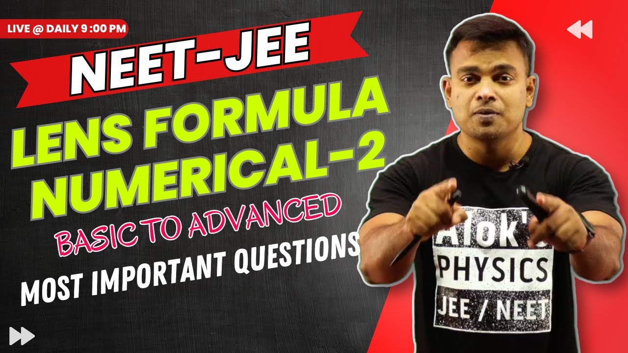 L-25 lens formula based numerical-2 | | jee pyq | refraction | ray ...