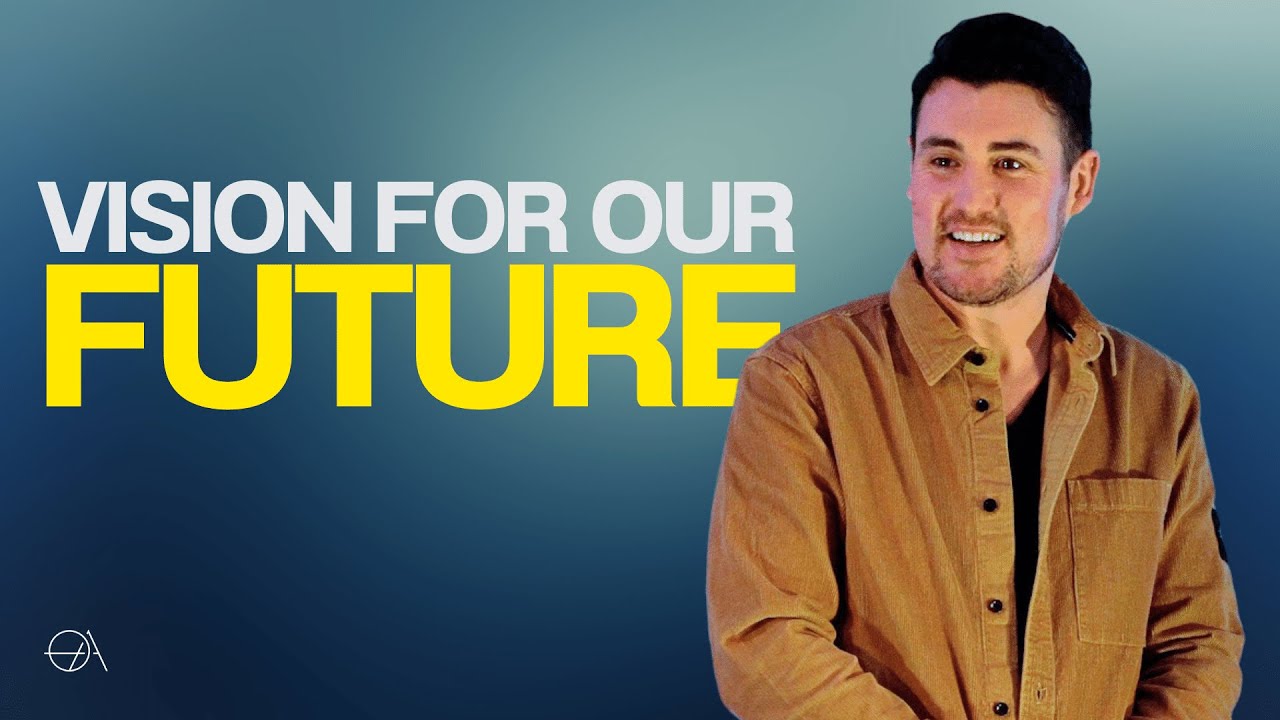 Vision For Our Future | Pastor Sean Booth | Open Arms Church - YouTube