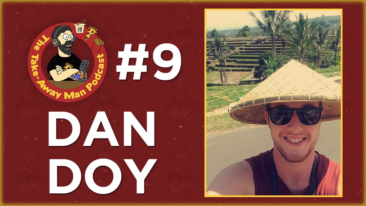 The Takwaway Man Podcast Ep 9 | Dan Doy - YouTube