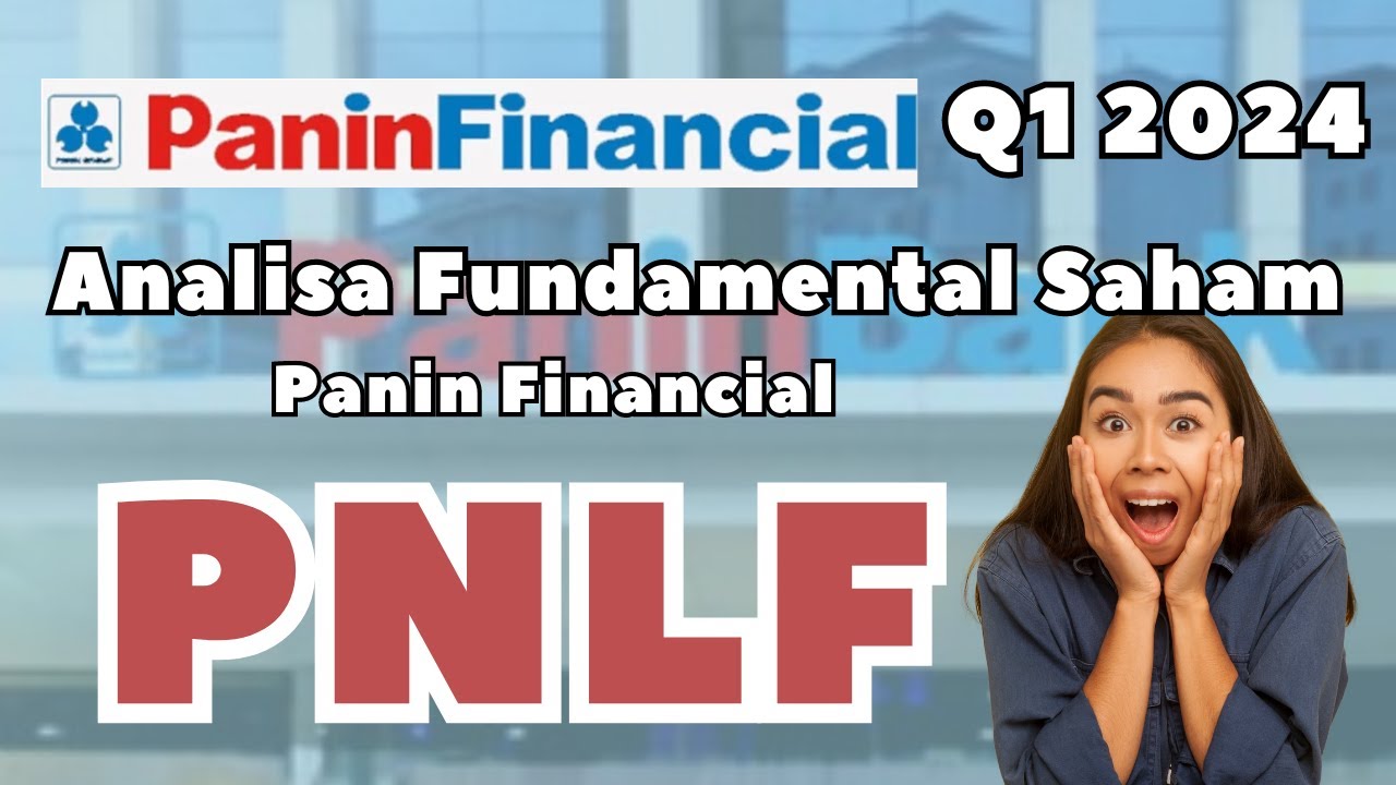 Cara Investasi Saham PNLF Q1 2024 - Panin Financial - YouTube