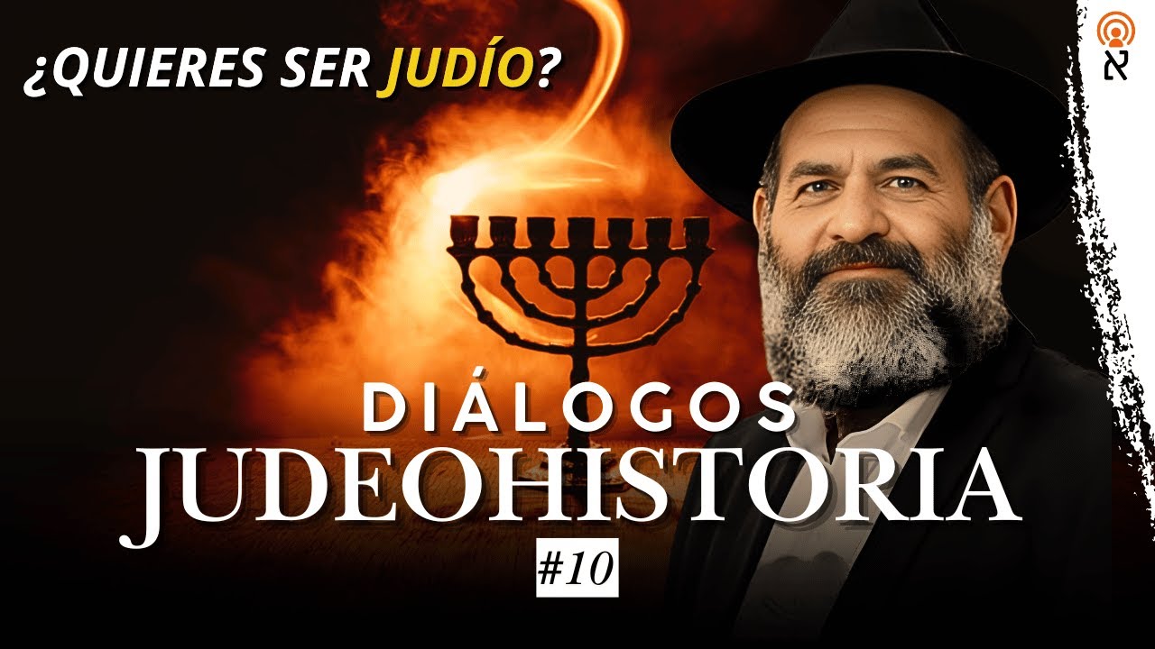 ¿Cómo convertirse al judaísmo? | Diálogos de JudeoHistoria #10 Ft ...
