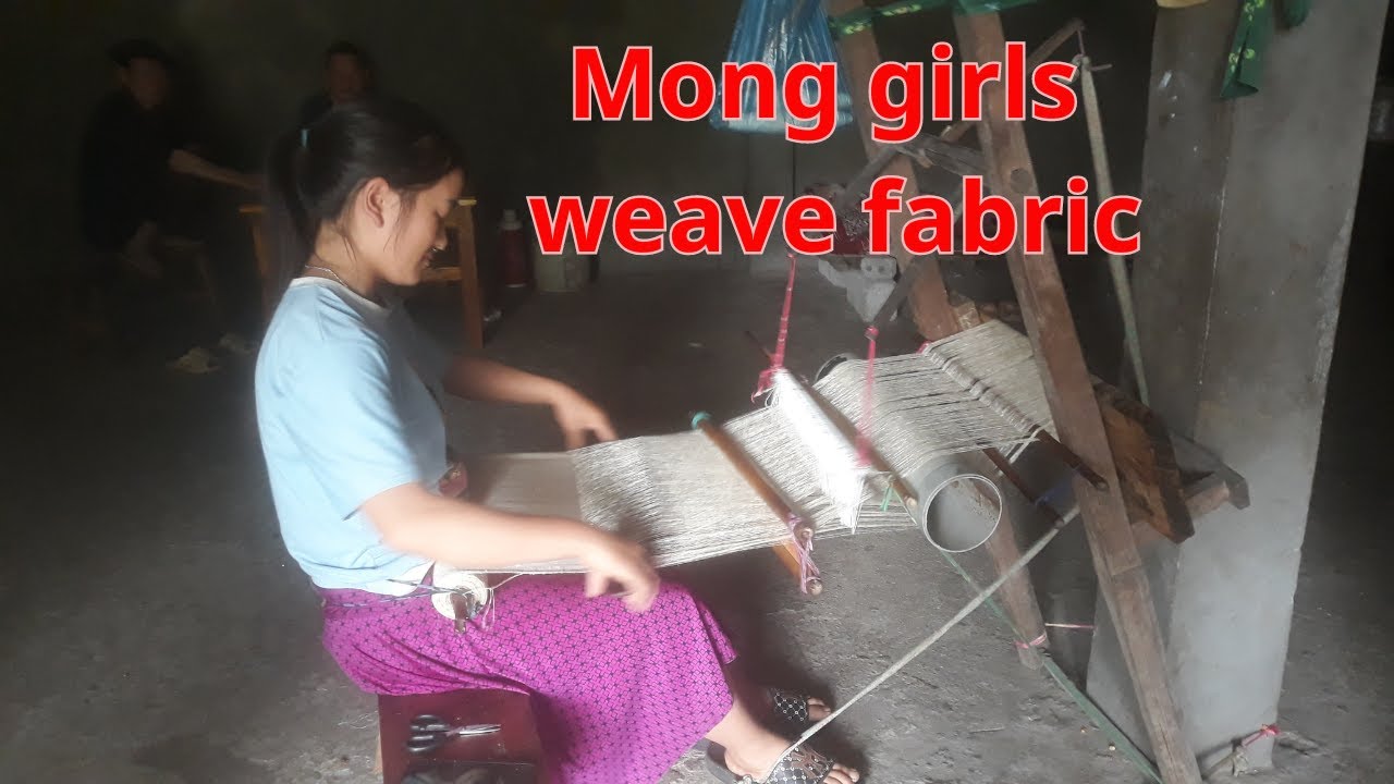 Hmong girl weaving fabric | highland life - YouTube