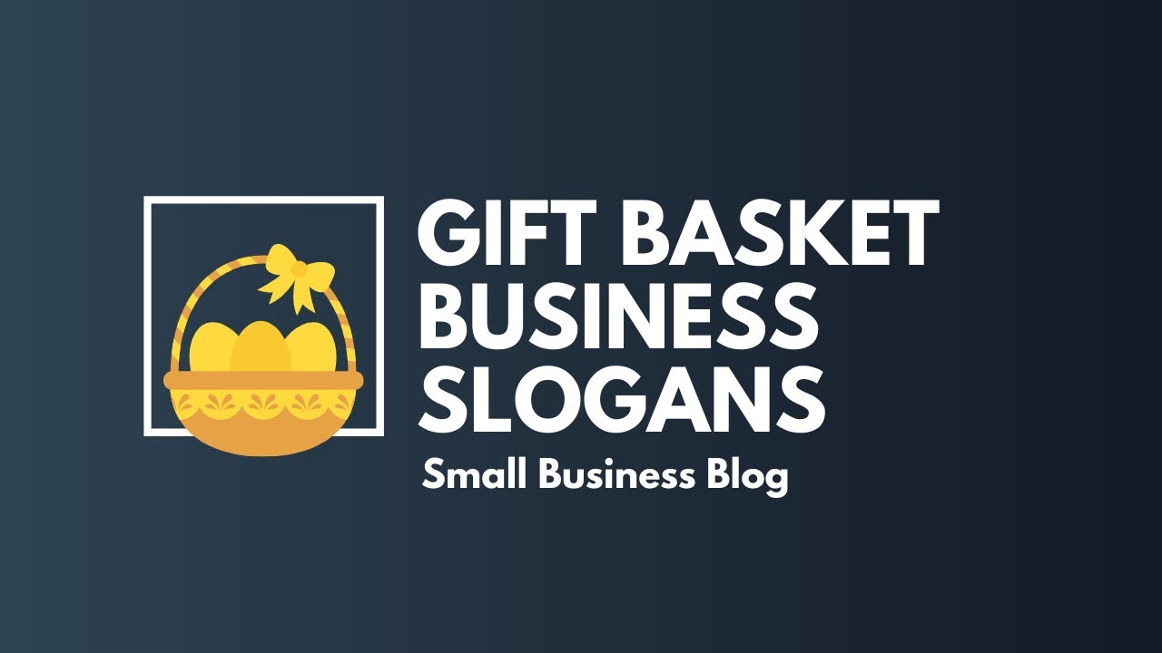 Best Gift Basket Business Slogans & Taglines - YouTube