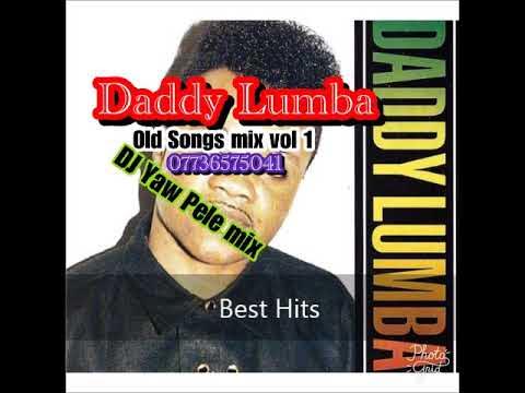 DADDY LUMBA OLD SONGS MIX VOL1 - YouTube