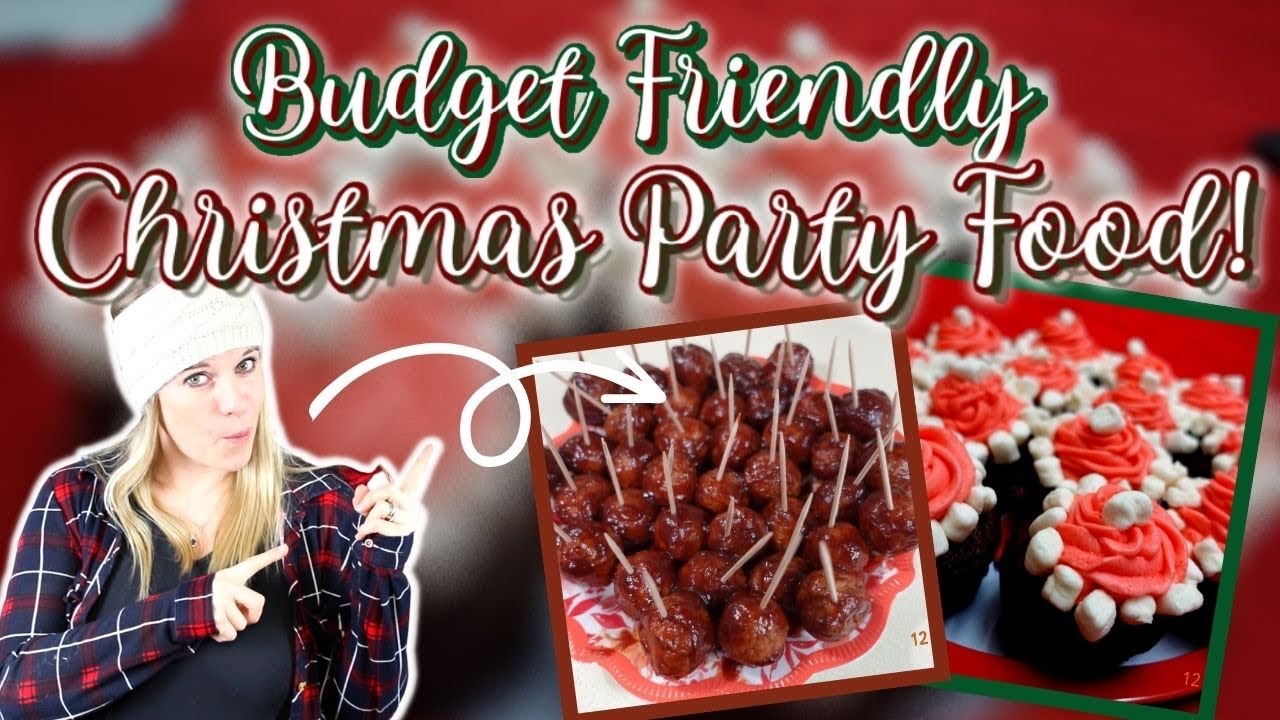 Budget Friendly & Delicious Christmas Party Food | Frugal Christmas ...