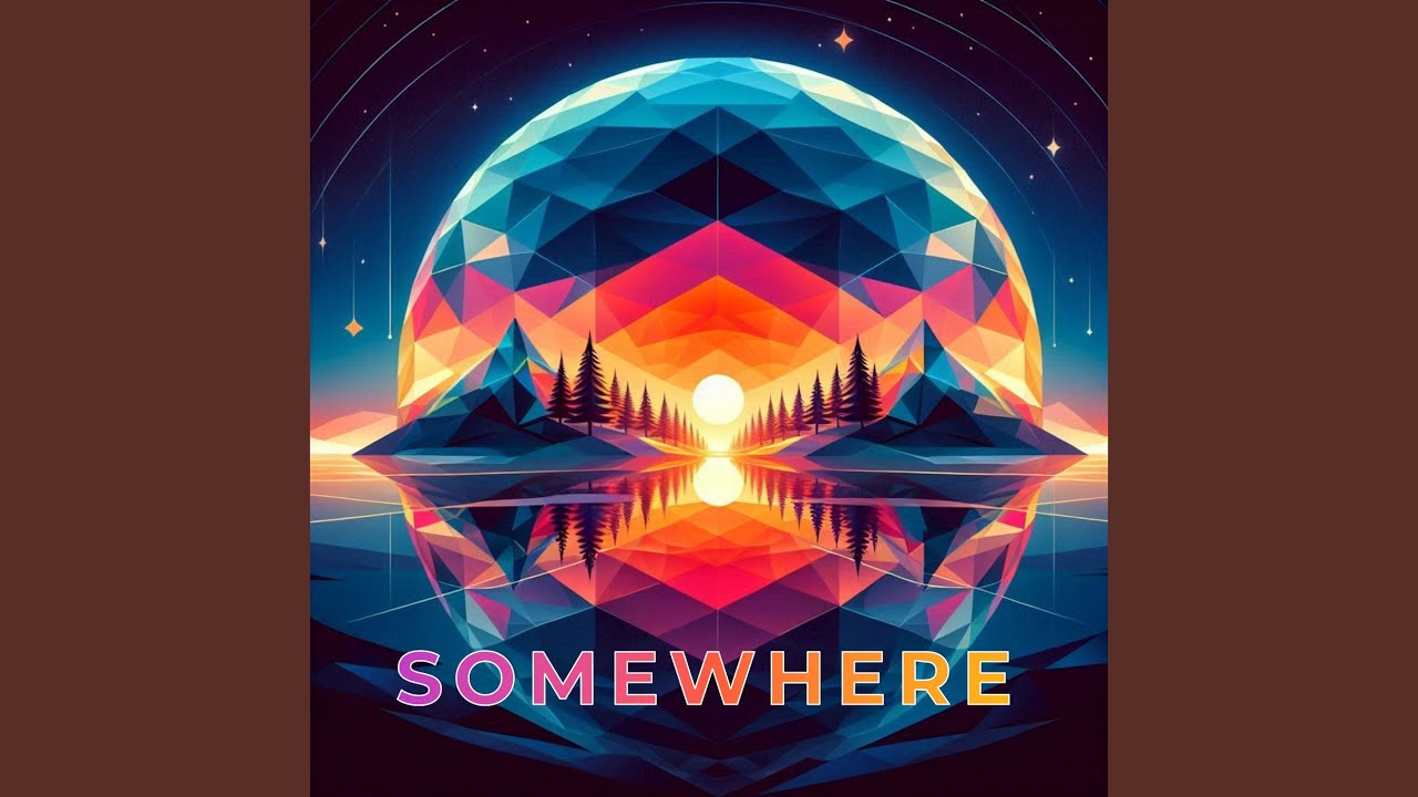 Somewhere - YouTube