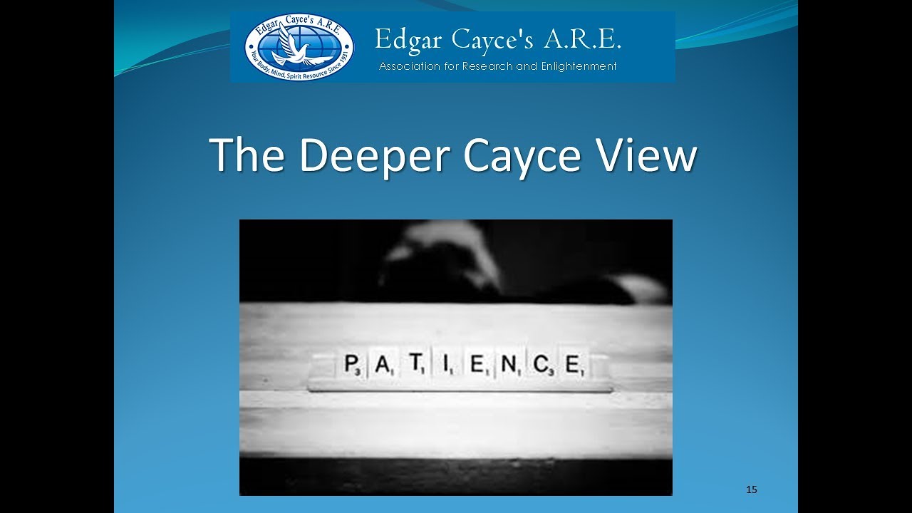 Edgar Cayce on Patience - YouTube