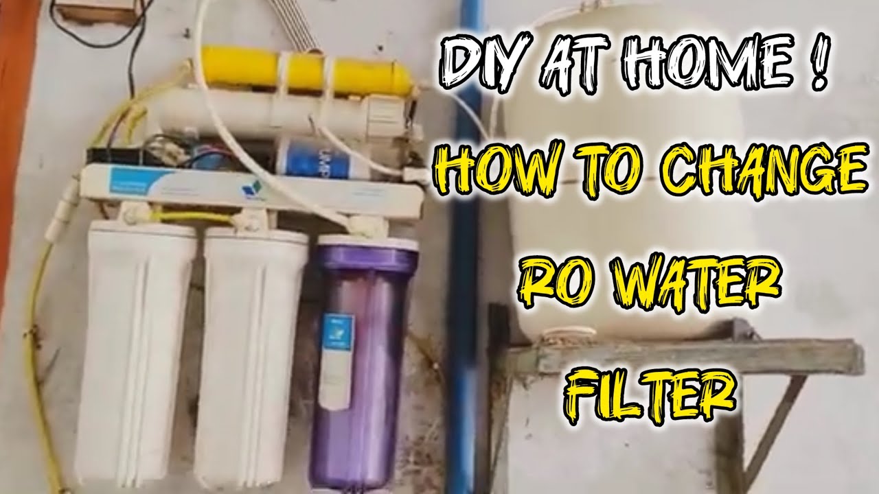 How To Replace You Reverse Osmosis Water Filter DIY At Home | RO Water ...
