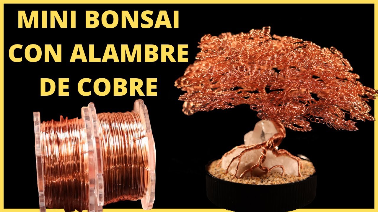 COMO HACER UN BONSAI DE ALAMBRE DE COBRE || MINIATURA - YouTube