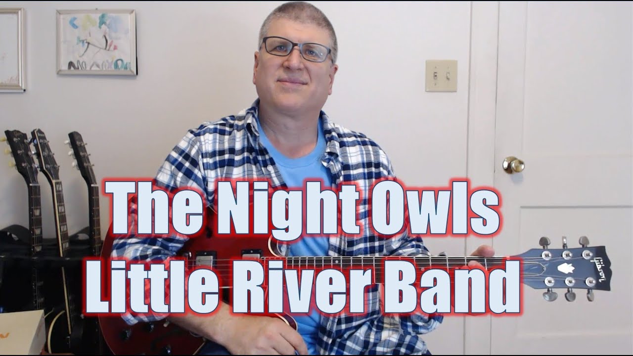 The Night Owls by Little River Band (Guitar Lesson with TAB) - YouTube