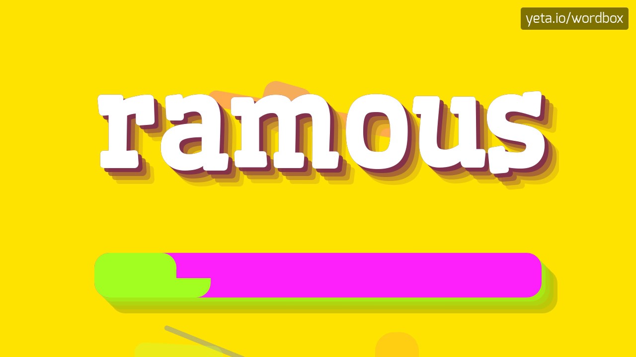 RAMOUS - HOW TO PRONOUNCE RAMOUS? - YouTube