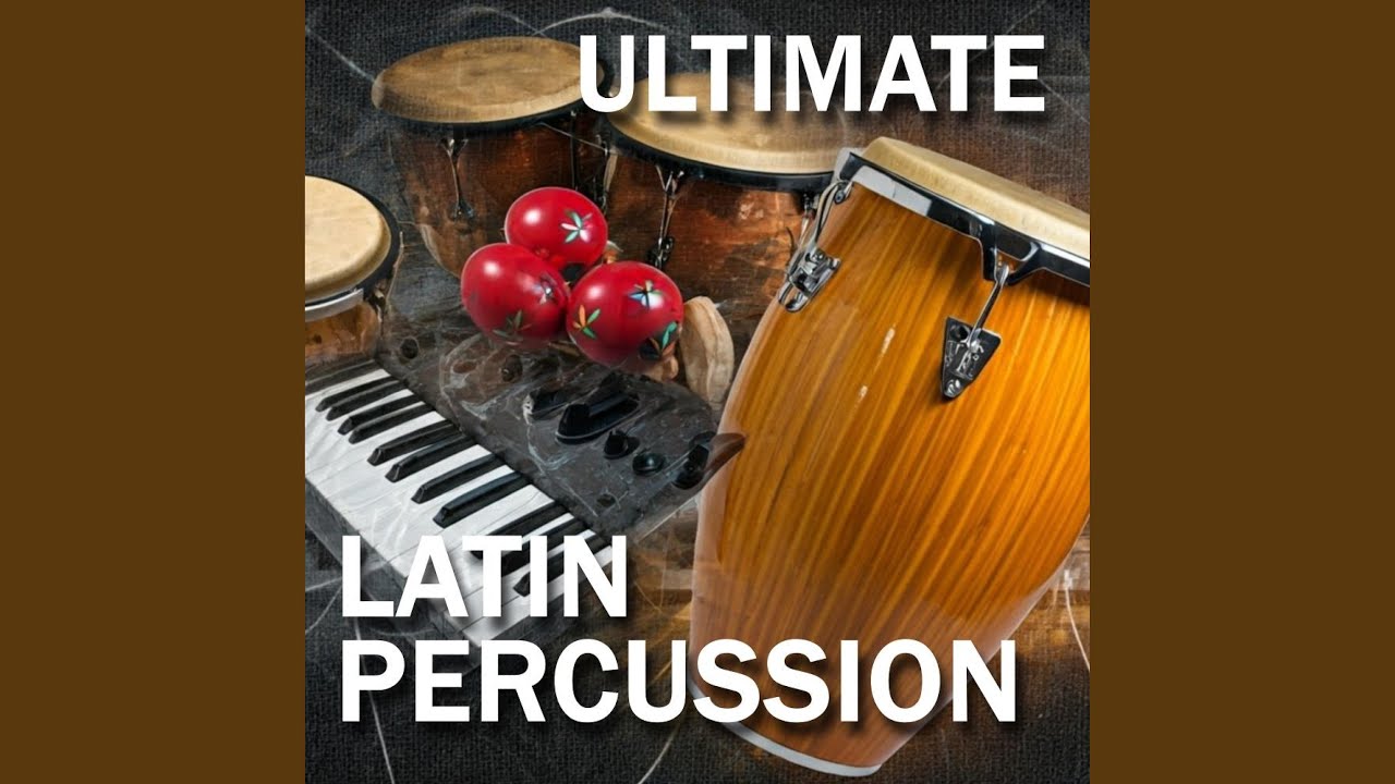 Ultimate Latin Percussion - YouTube