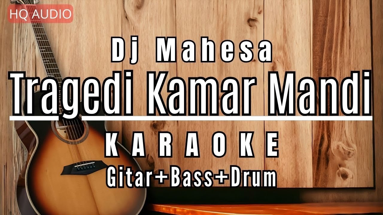Tragedi Kamar Mandi (Karaoke Akustik) - DJ Mahesa - YouTube