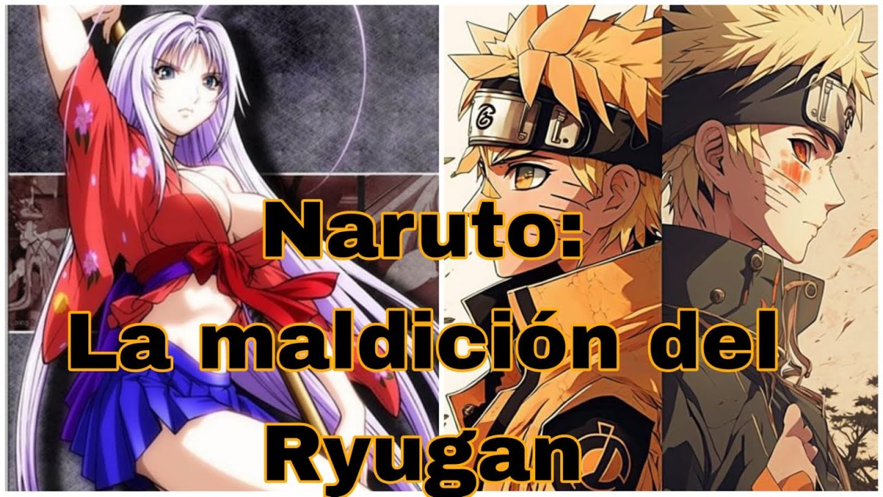 Naruto La maldición del Ryugan - Capitulo 6 - YouTube