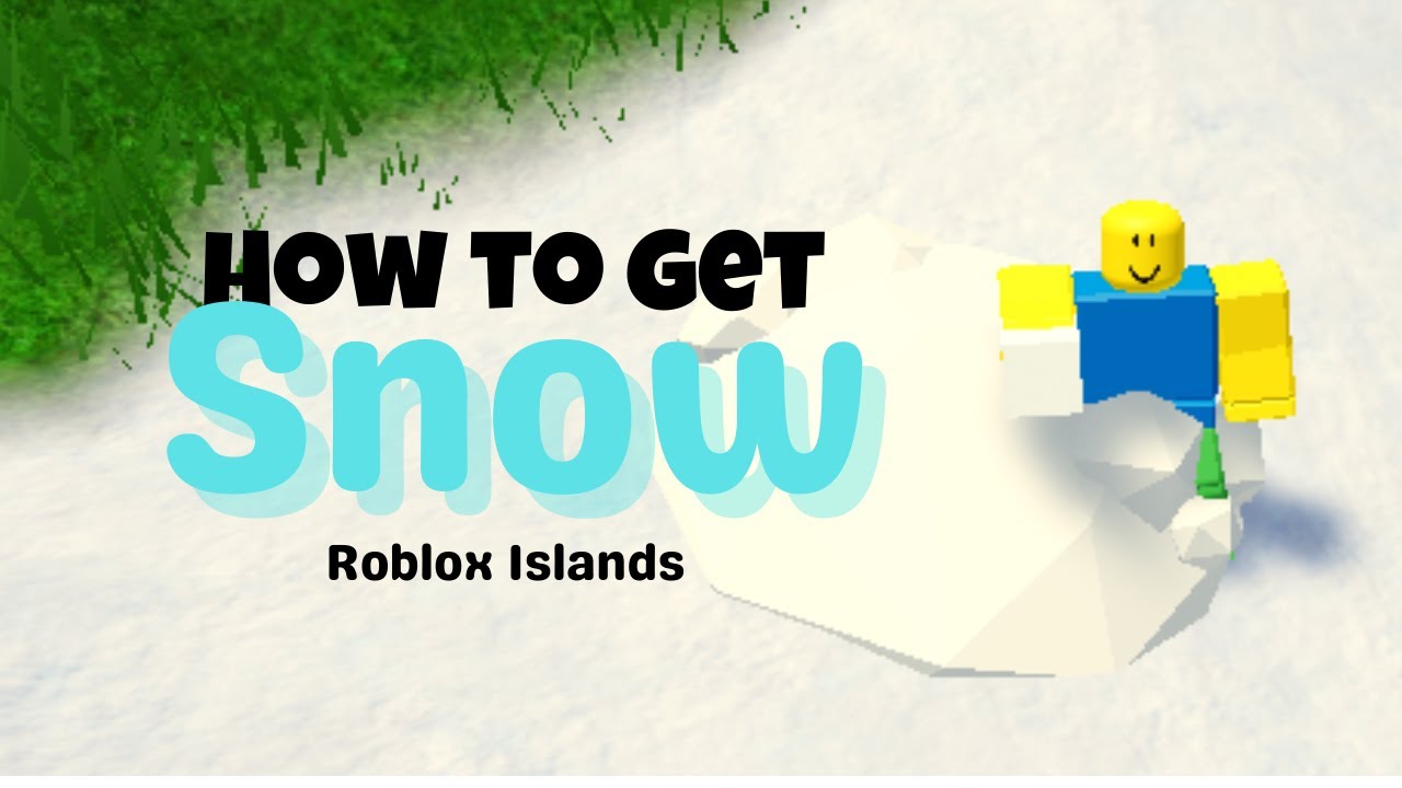 How to Get Snow After Christmas Update in Roblox Islands - YouTube
