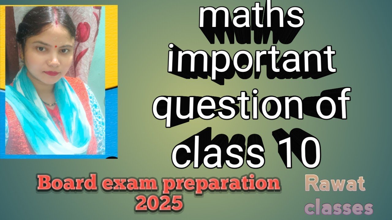maths important question of class 10|important question of class 10 # ...