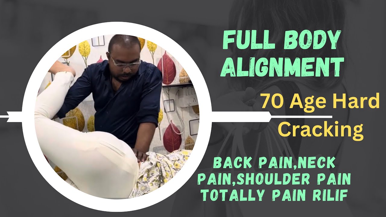 Full Body Alignment 70 Age Hard Cracking | Neck, Back, Hand Pain - YouTube