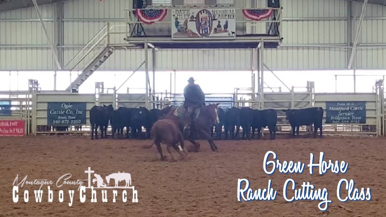 Montague County Cowboy Church Ranch Cutting Show - Green Horse Class ...