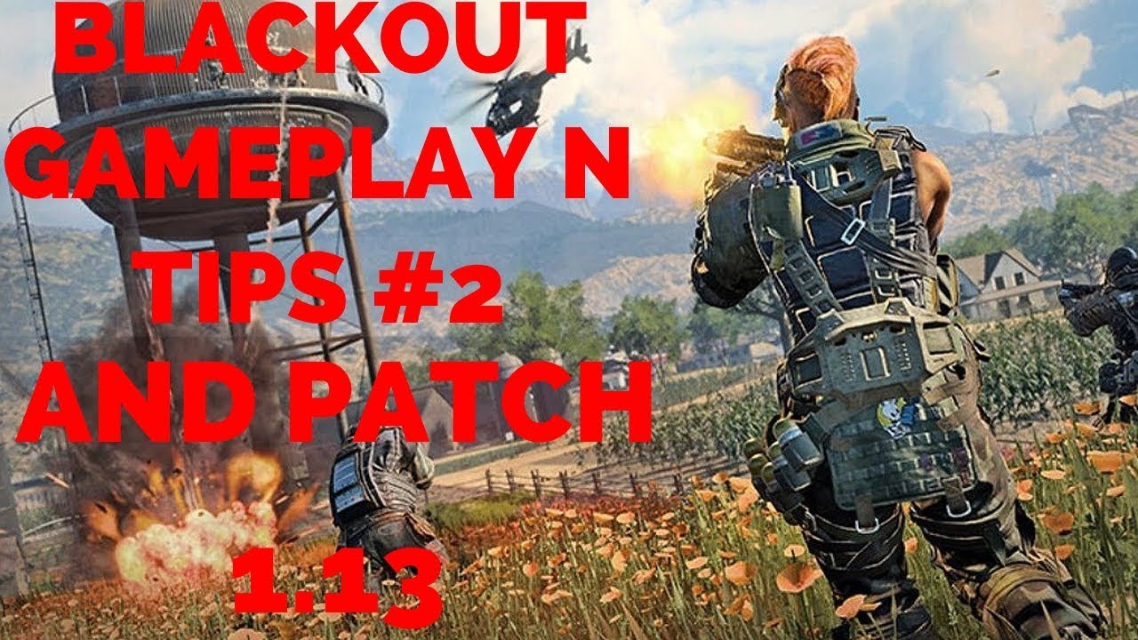 BLACKOUT TIPS #2 & PATCH1.13 - YouTube