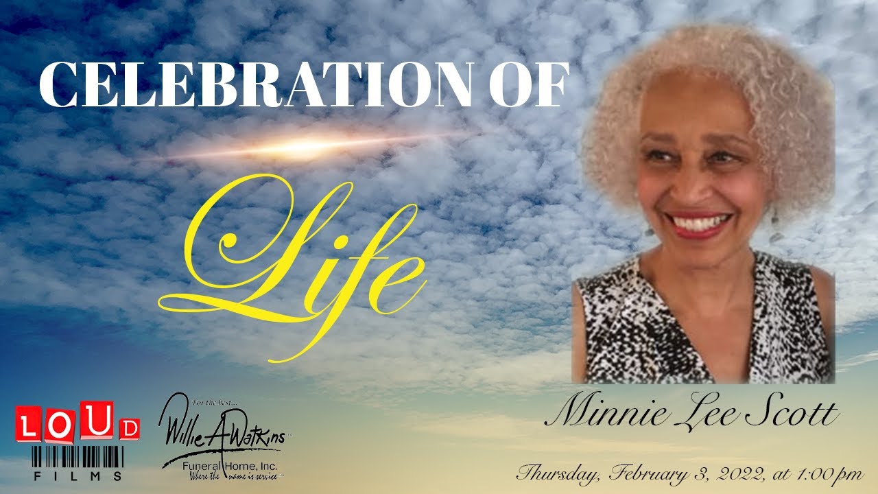 Celebration of Life for Minnie Lee Scott - YouTube
