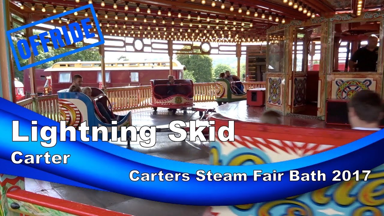Lightning Skid - Carter (Offride) @ Carters Steam Fair Bath 2017 - YouTube